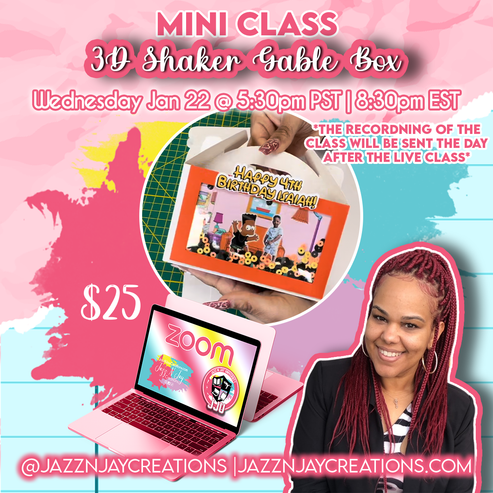 3D Shaker gable Box- Mini Class – Jazz N Jay Creations